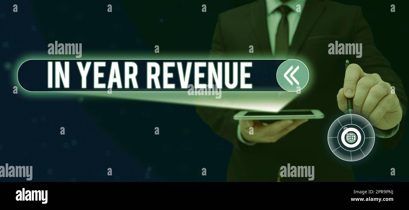 Text caption presenting In Year Revenue. Conceptual photo Annual ... Text caption presenting In Year Revenue. Conceptual photo Annual ...