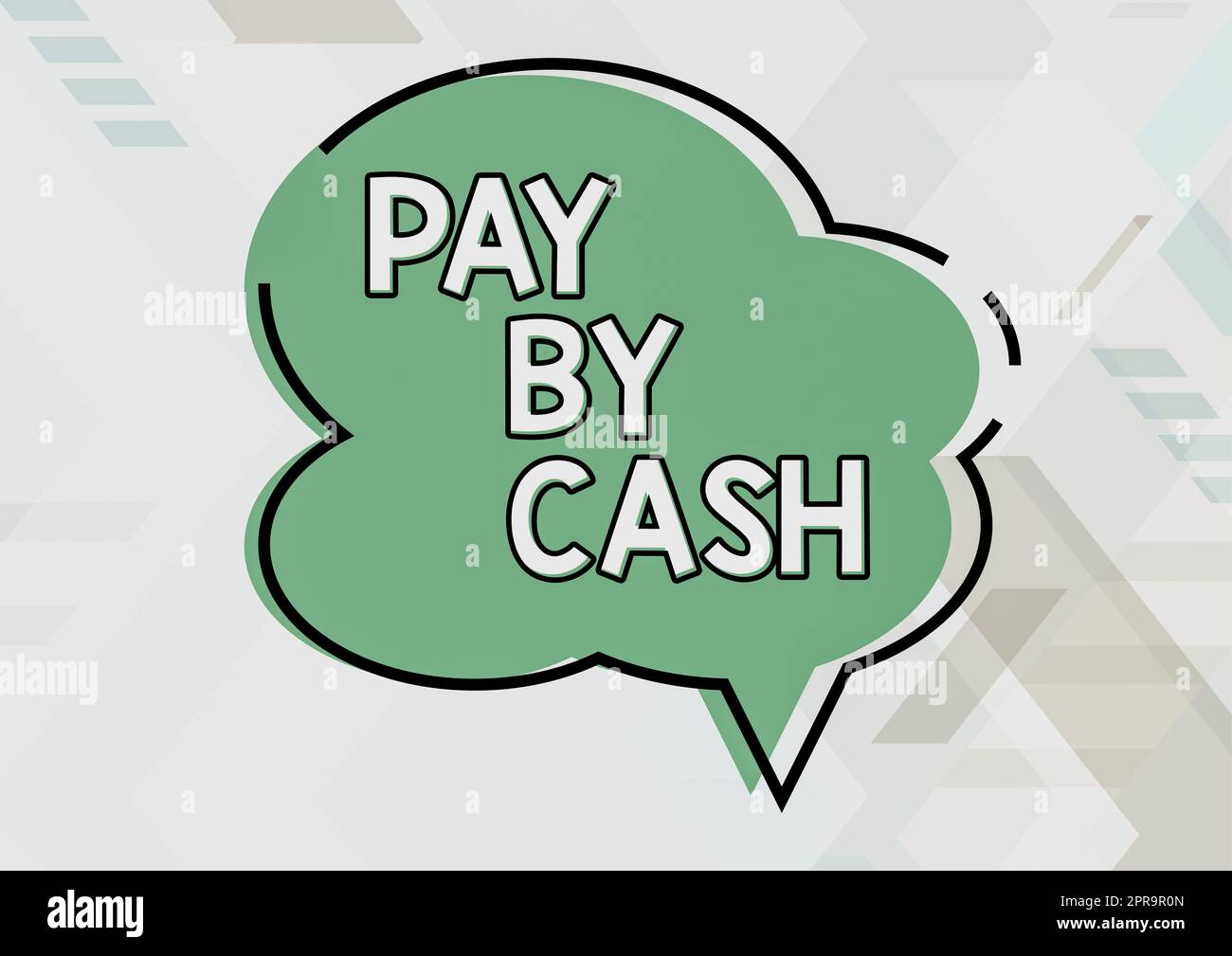 Sign displaying Pay By Cash, Internet Concept Customer paying with ...
