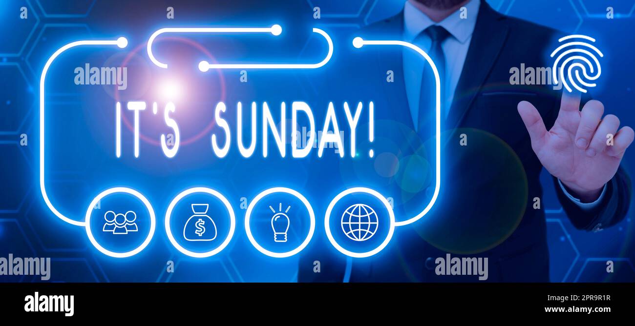 Hand writing sign It S Is Sunday. Business overview Day of rest and ...