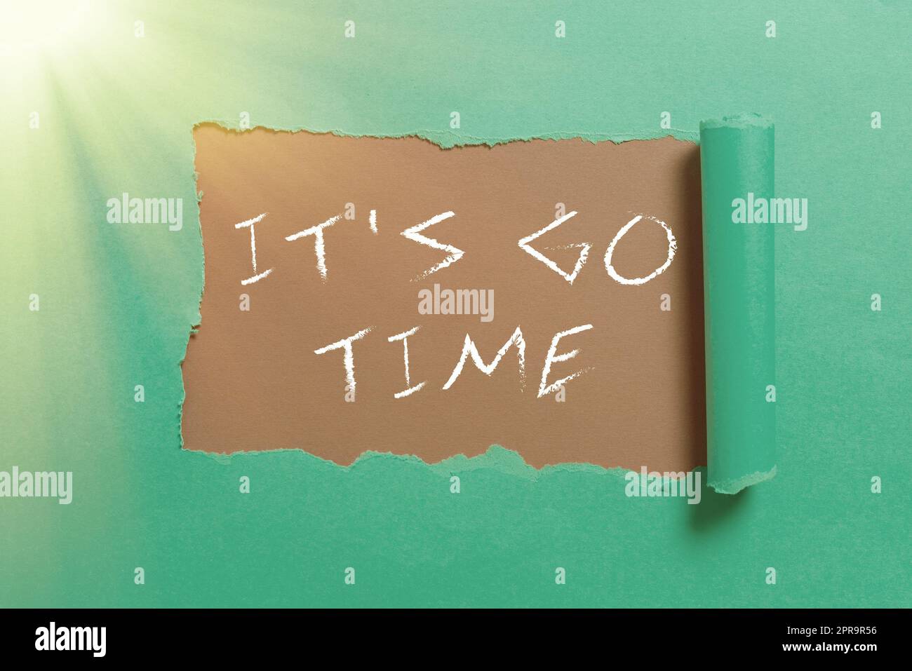 Inspiration showing sign It S Is Go Time. Business idea A period to ...