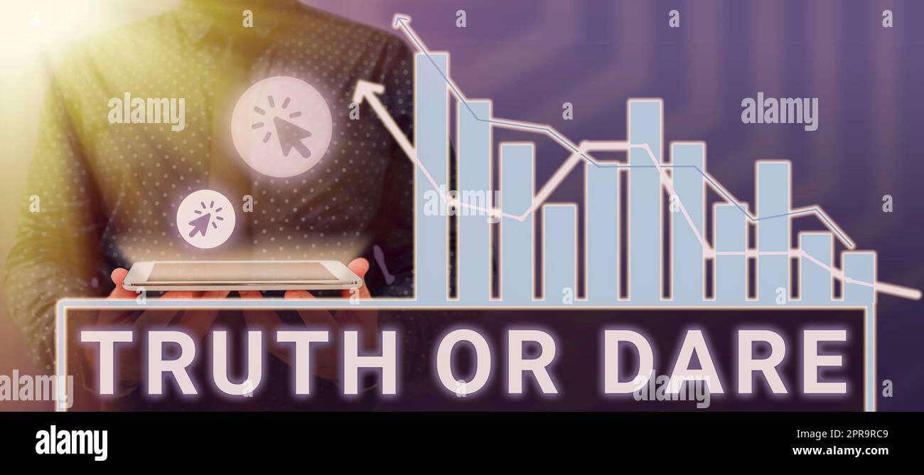 Conceptual display Truth Or Dare. Word for Tell the actual facts or be ...