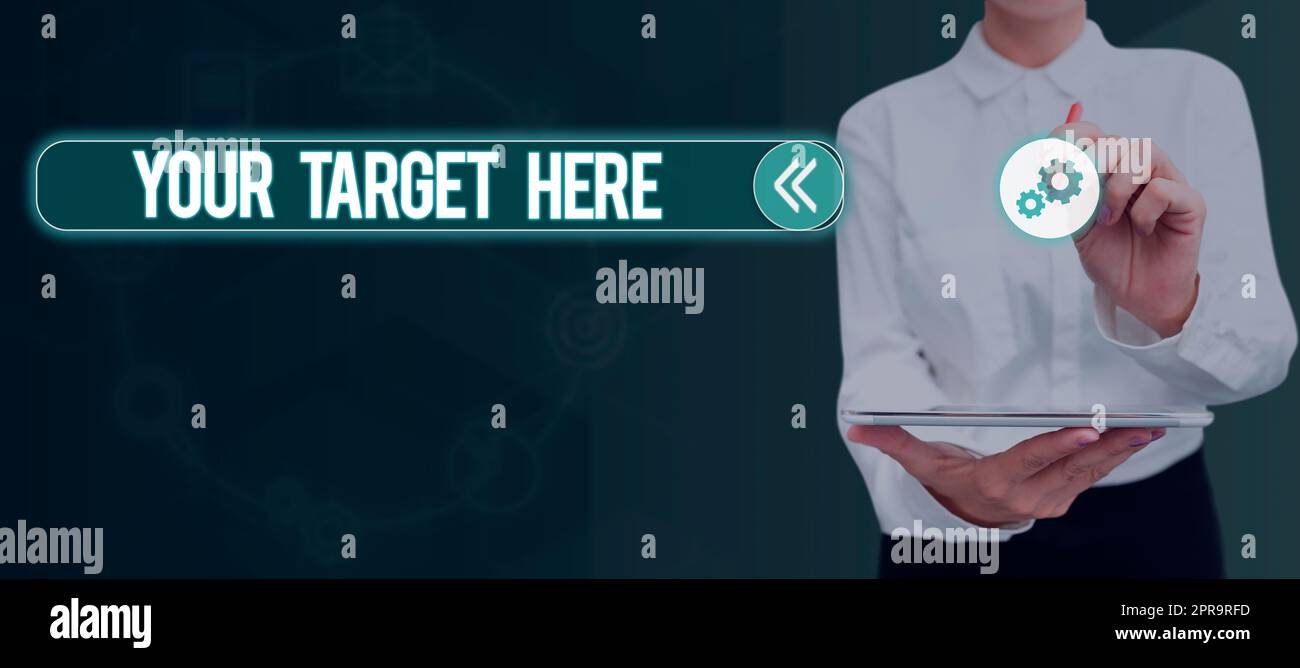 Conceptual display Your Target Here. Business idea Be focused on your ...