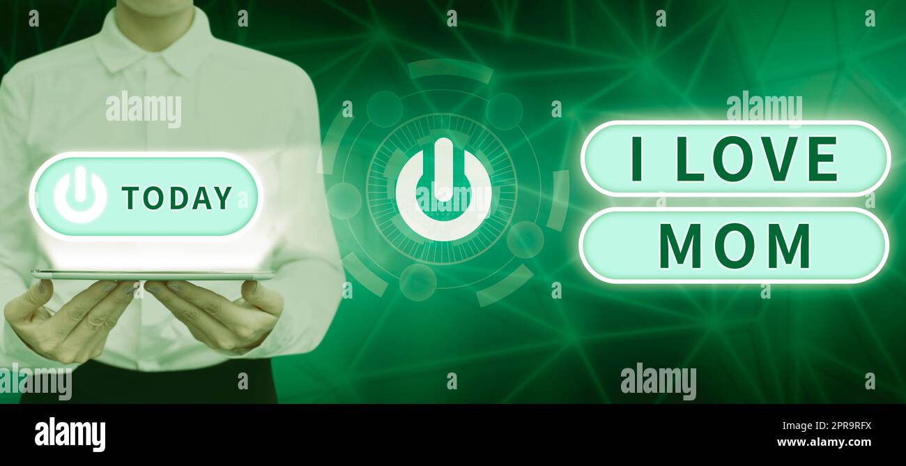 Hand writing sign I Love Mom. Conceptual photo Good feelings about my ...