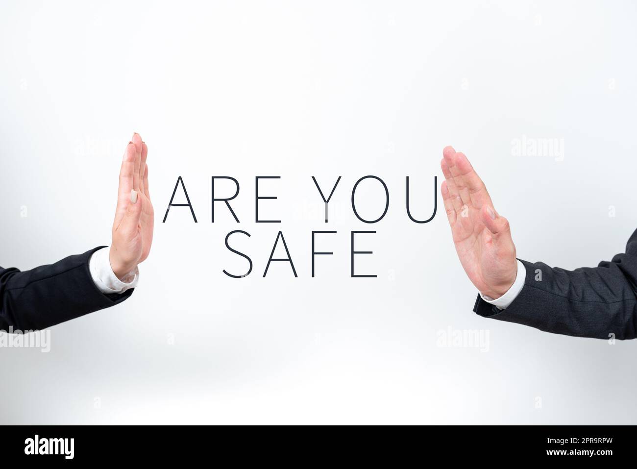 Inspiration showing sign Are You Safe. Business idea Free from danger ...
