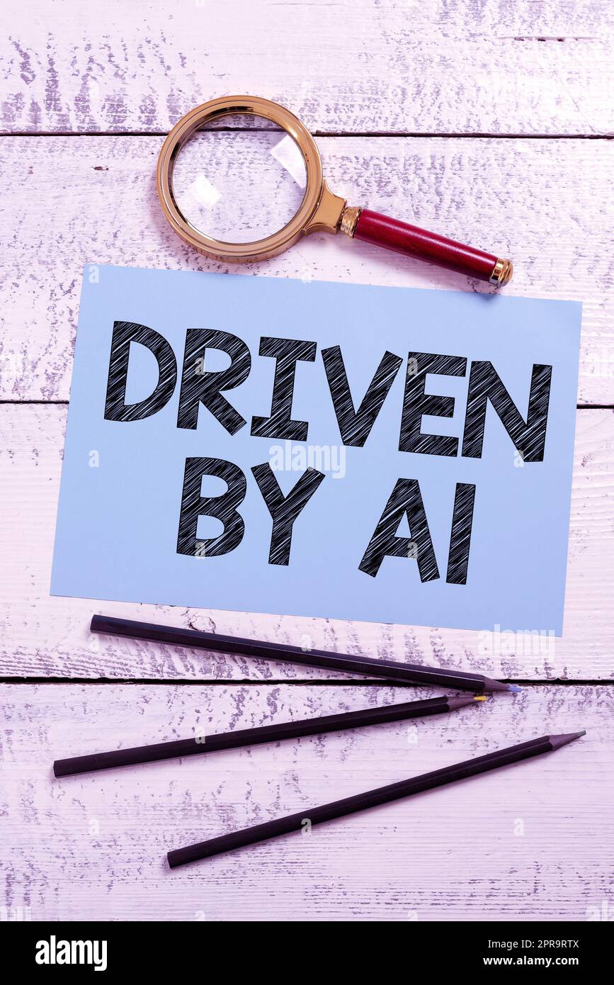 Sign displaying Driven By A1. Business overview Move or controlled by a ...