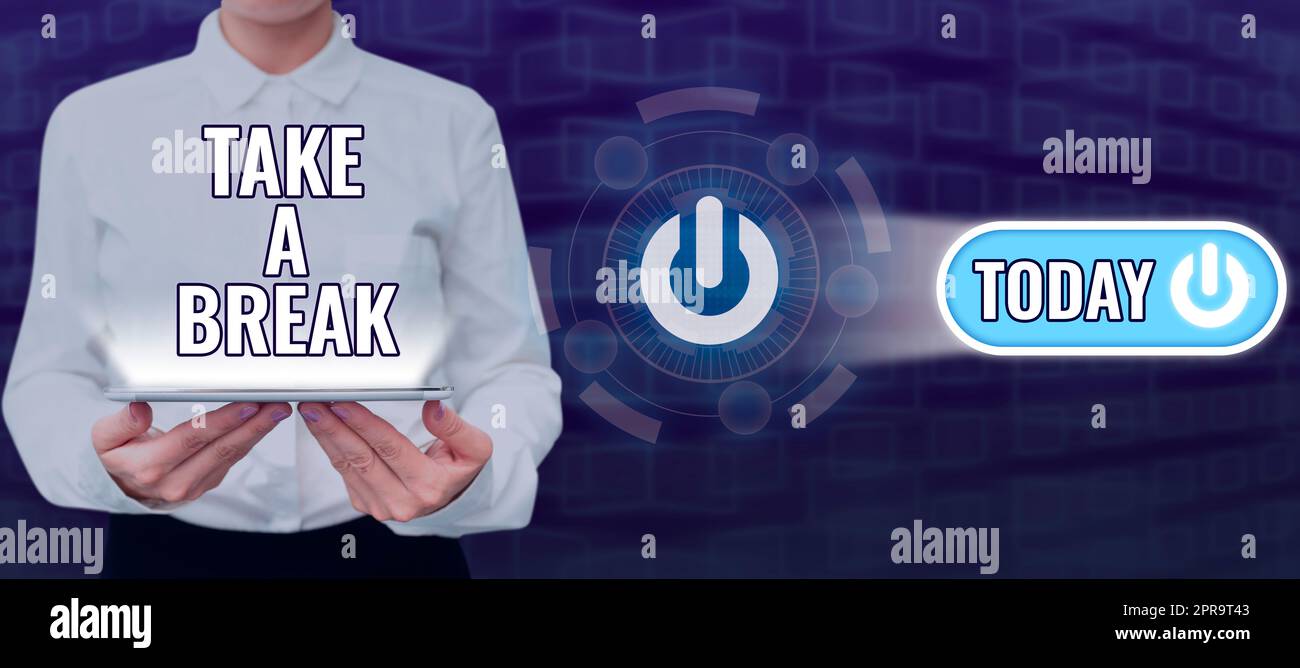 Conceptual caption Take A Break. Concept meaning Resting Stop doing ...