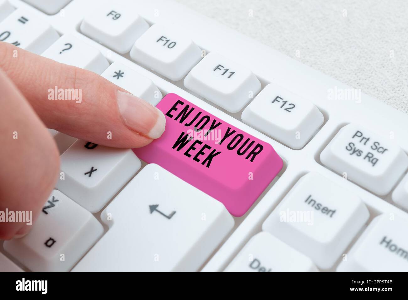 Sign displaying Enjoy Your Week. Business overview Best wishes for the ...