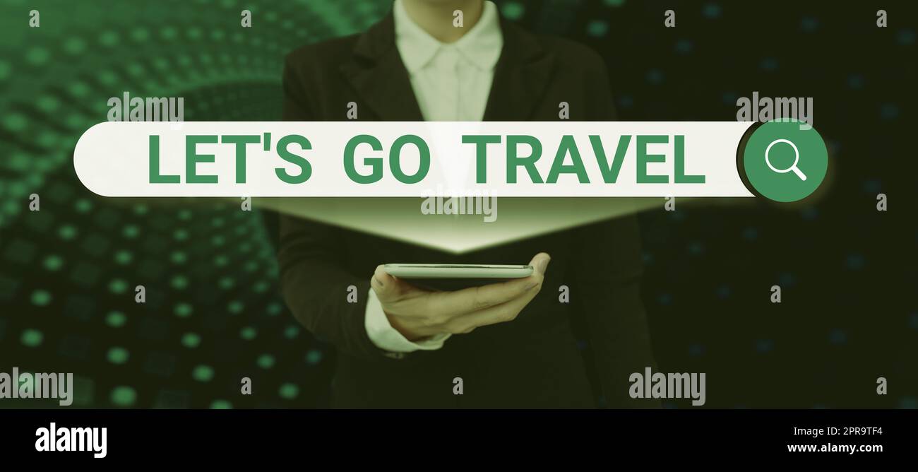 Text showing inspiration Let S Is Go Travel. Word for Plan a trip visit ...