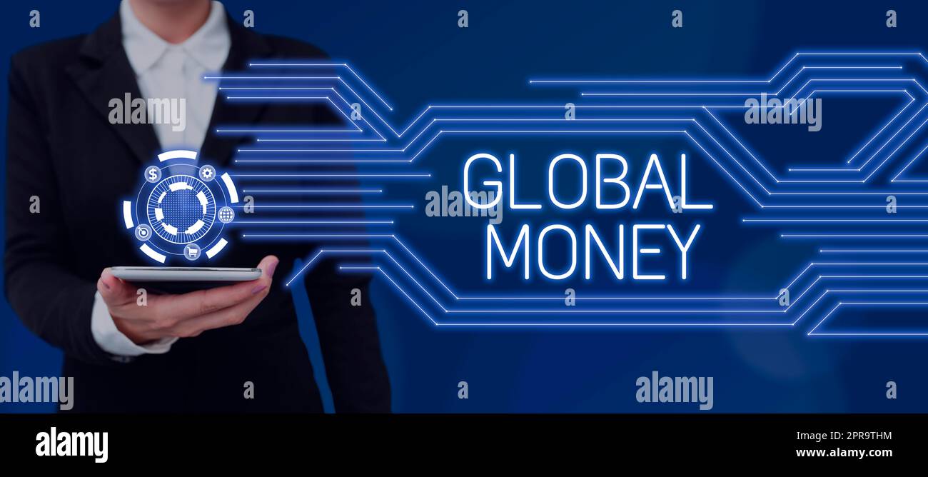 Hand writing sign Global Money. Conceptual photo International finance ...