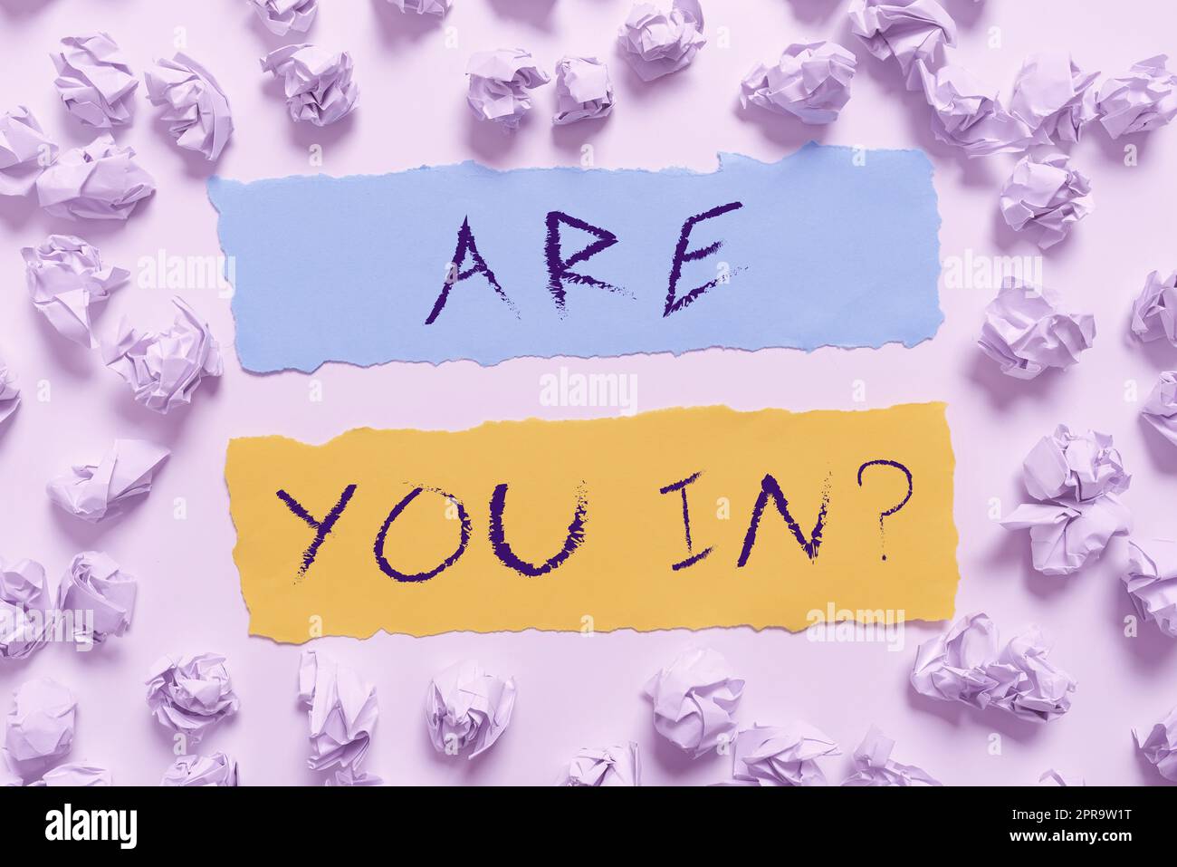 Hand writing sign Are You In. Conceptual photo Asking if you are ...
