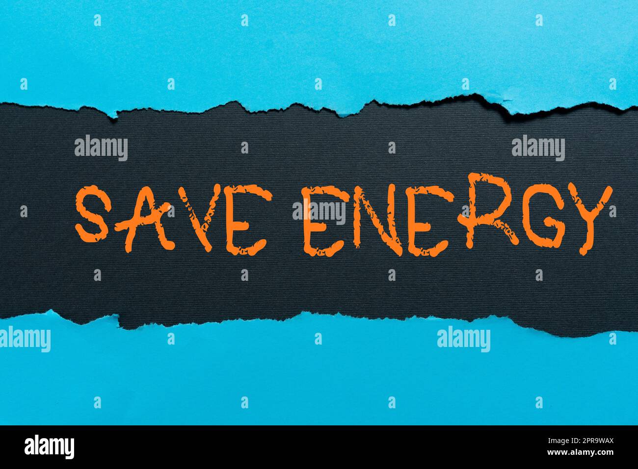 Sign displaying Save Energy. Business idea decreasing the amount of ...