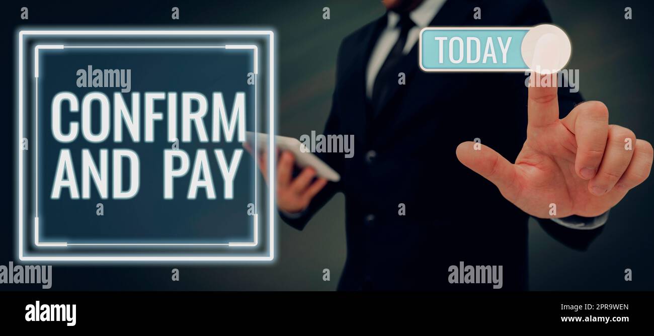 Text showing inspiration Confirm And Pay. Business showcase Check out ...