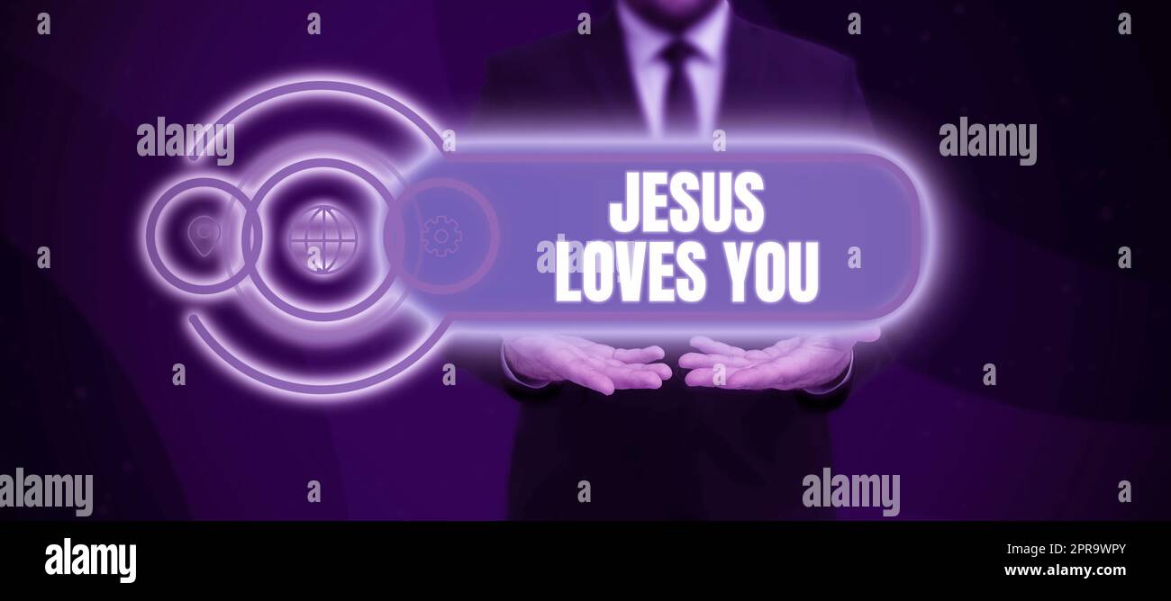 Sign displaying Jesus Loves You. Word Written on Believe in the Lord To ...