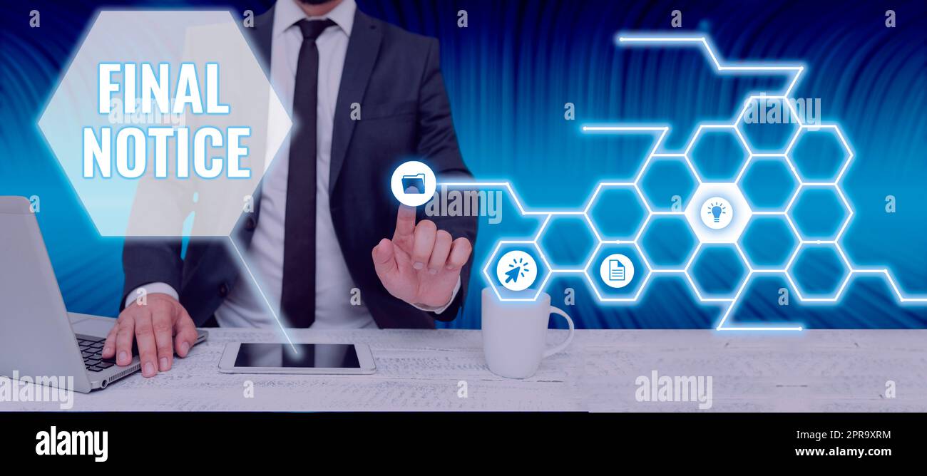 Writing Displaying Text Final Notice Concept Meaning Formal Declaration Or Warning That Action