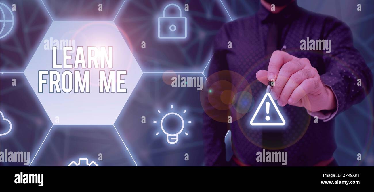 Conceptual caption Learn From Me. Business approach Follow my lead and ...