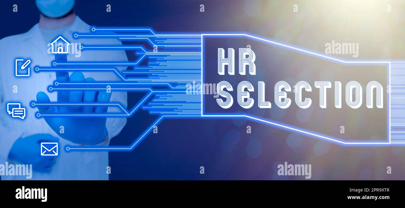 Text sign showing Hr Selection. Internet Concept Process and approached ...