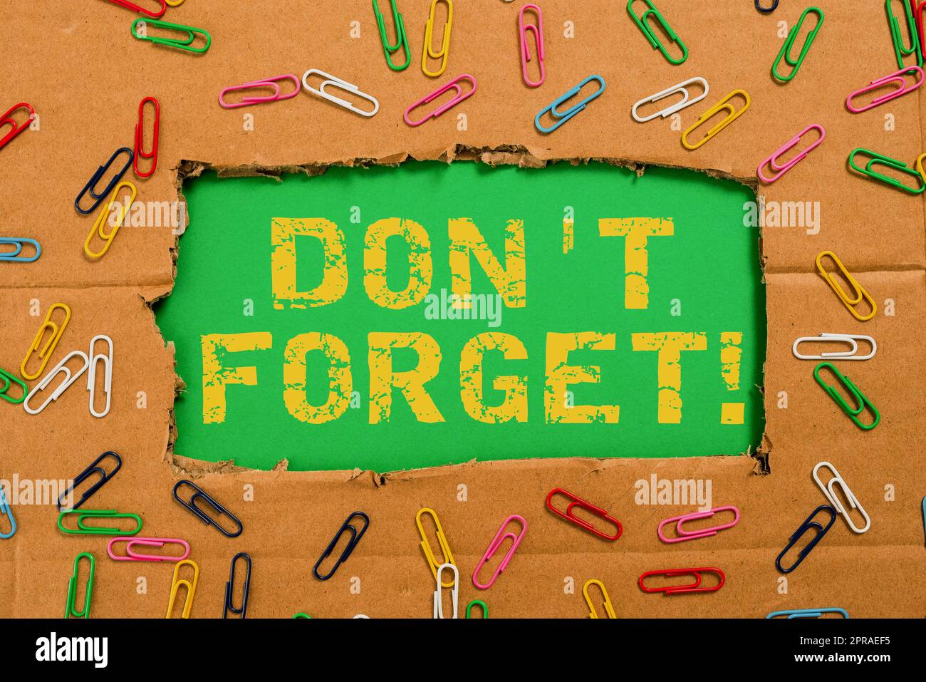 Conceptual display Don T Not Forget. Internet Concept Know by Heart ...