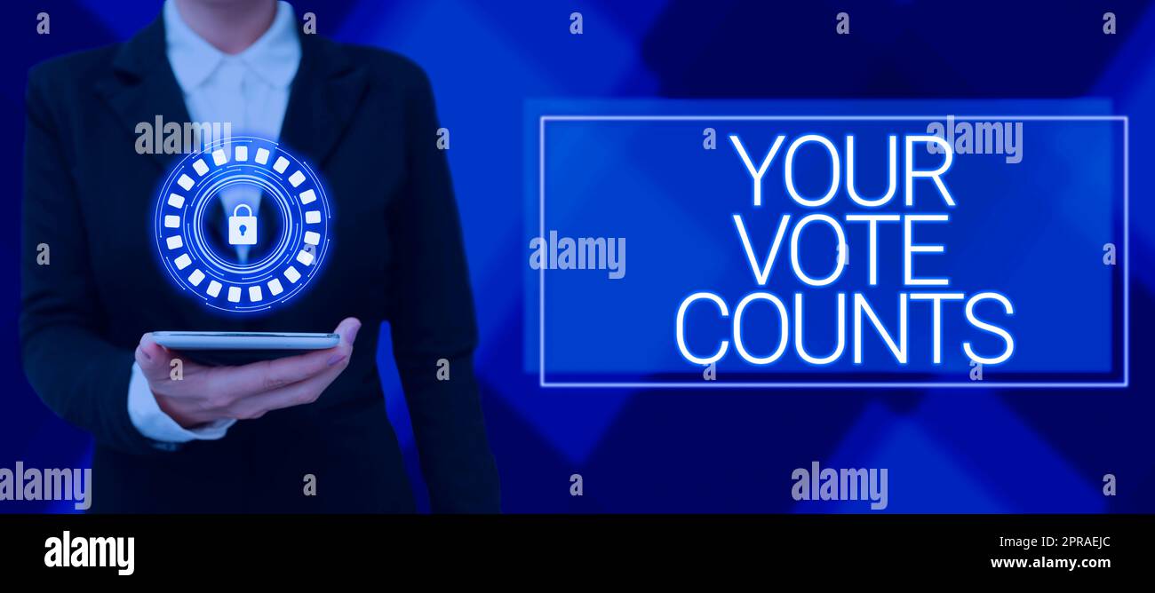 Writing displaying text Your Vote Counts. Internet Concept Make an ...