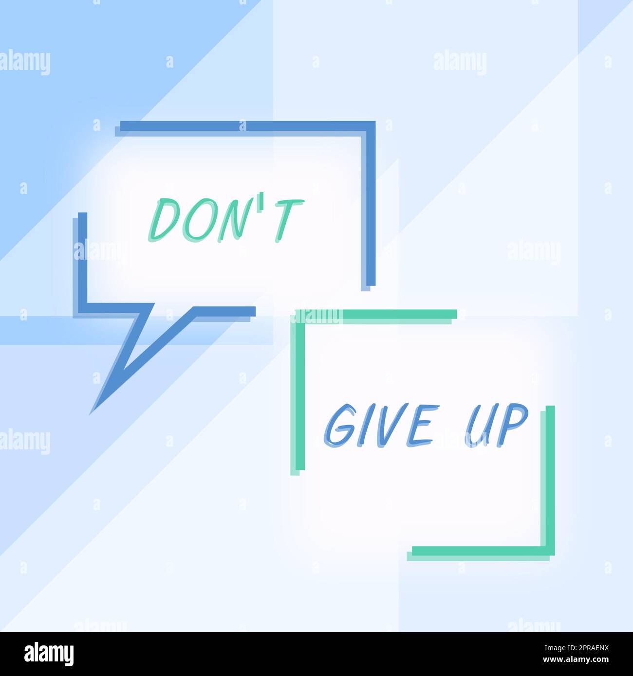 Writing displaying text Don T Not Give Up. Conceptual photo Determined ... Writing displaying text Don T Not Give Up. Conceptual photo Determined ...