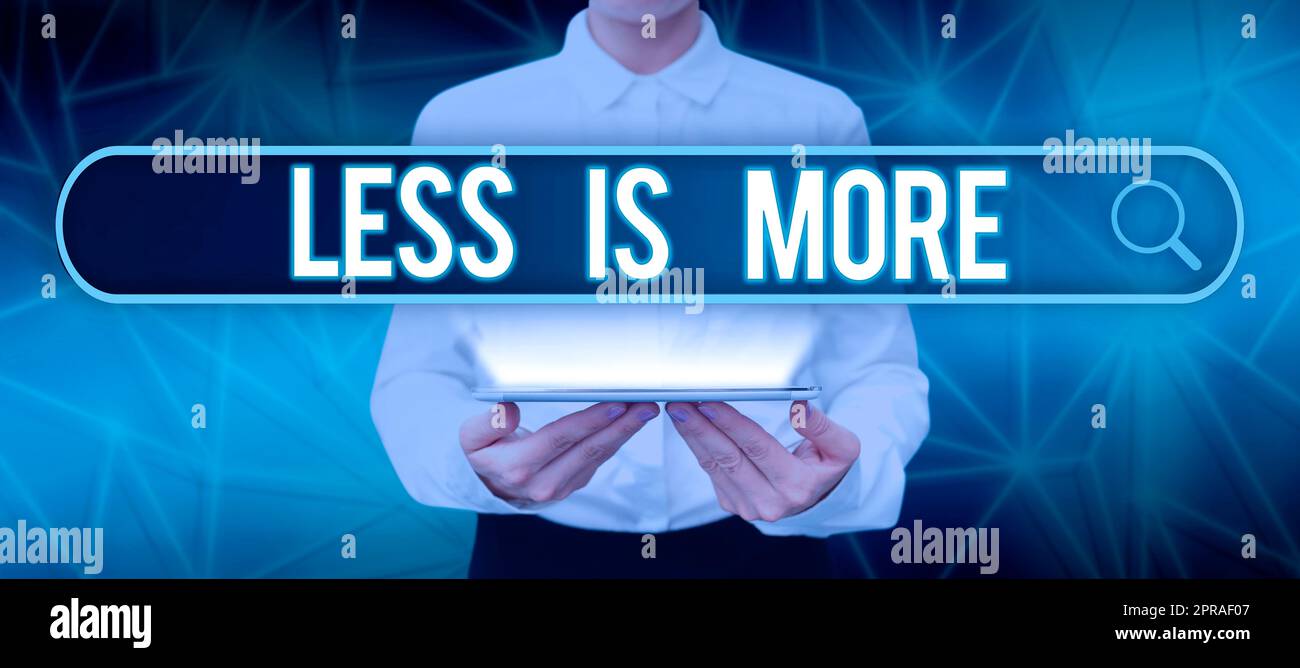 Text showing inspiration Less Is More. Business approach Minimalist ...