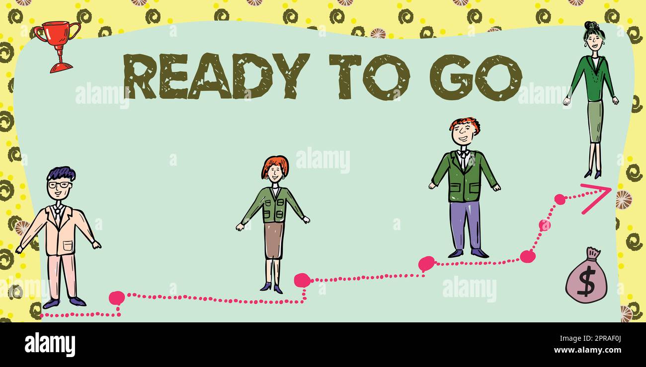 Inspiration showing sign Ready To Go. Business concept Are you prepared ...