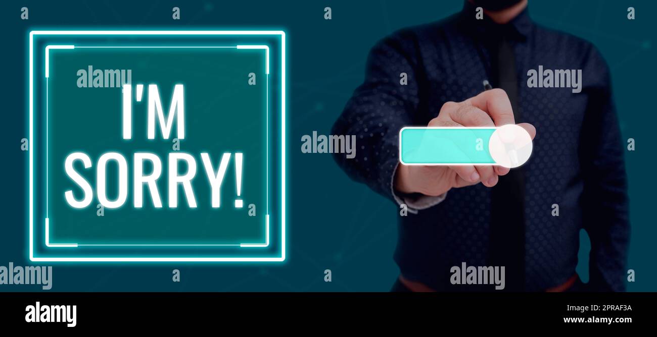 Inspiration showing sign I Am Sorry. Business idea Toask for ...