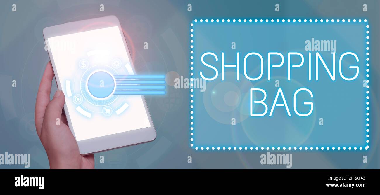 Sign displaying Shopping Bag. Word for Containers for carrying personal ...