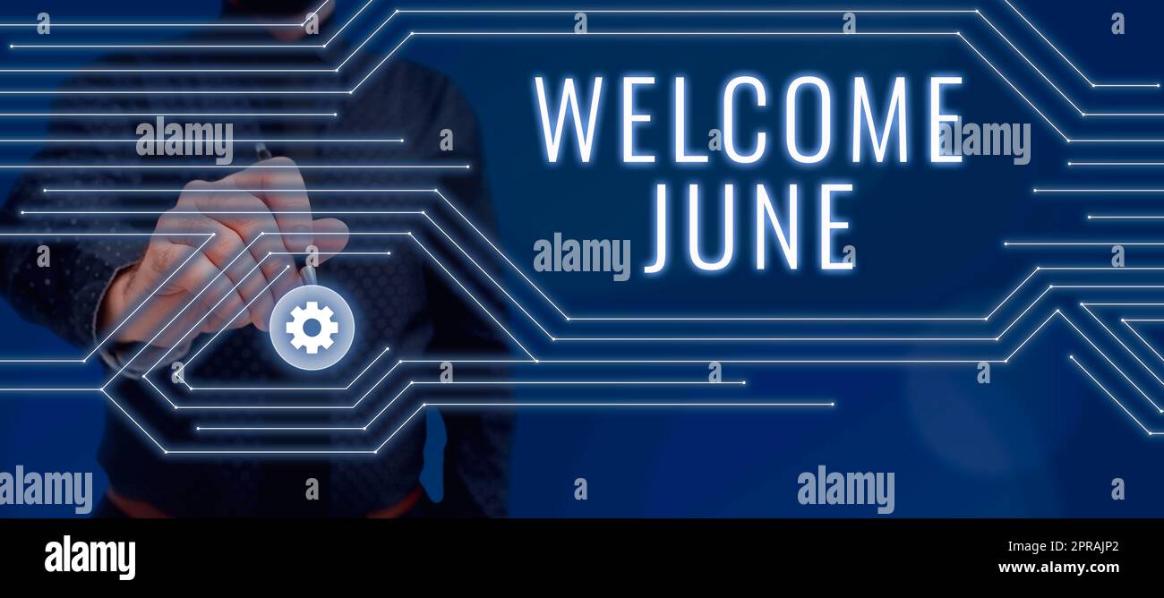 Text showing inspiration Welcome June. Business approach Calendar Sixth ... Text showing inspiration Welcome June. Business approach Calendar Sixth ...