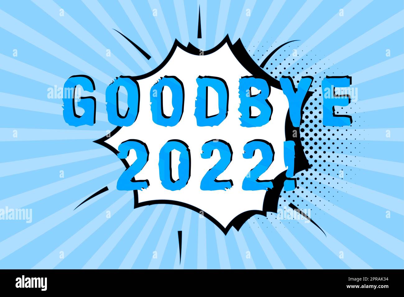 Conceptual caption Goodbye 2022. Business idea New Year Eve Milestone ...