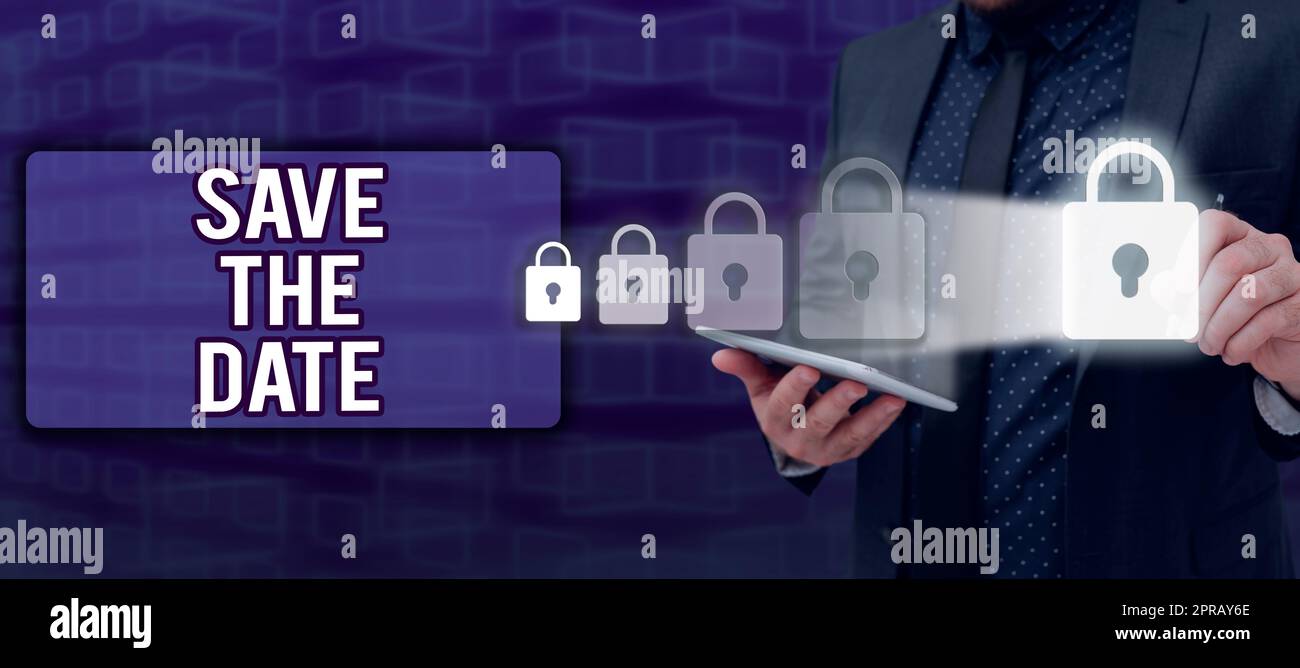 Writing displaying text Save The Date. Business idea Systematized ...