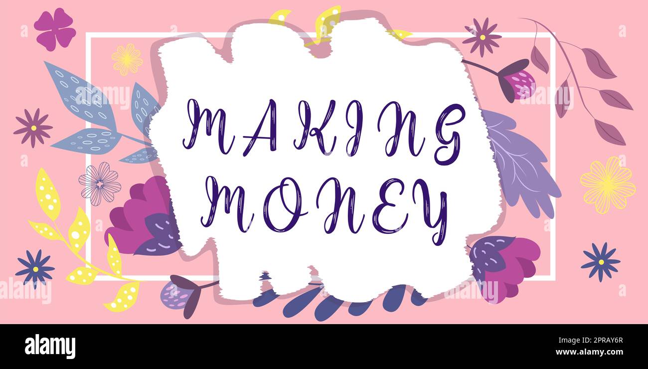 Sign displaying Making Money. Business overview Giving the opportunity ...