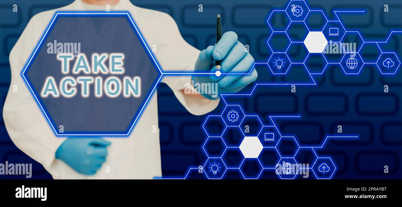 Hand writing sign Take Action. Word for Supporting what you say not ...