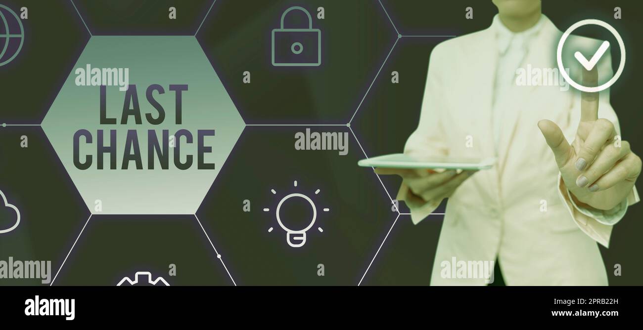 Conceptual display Last Chance. Business concept final opportunity to ...