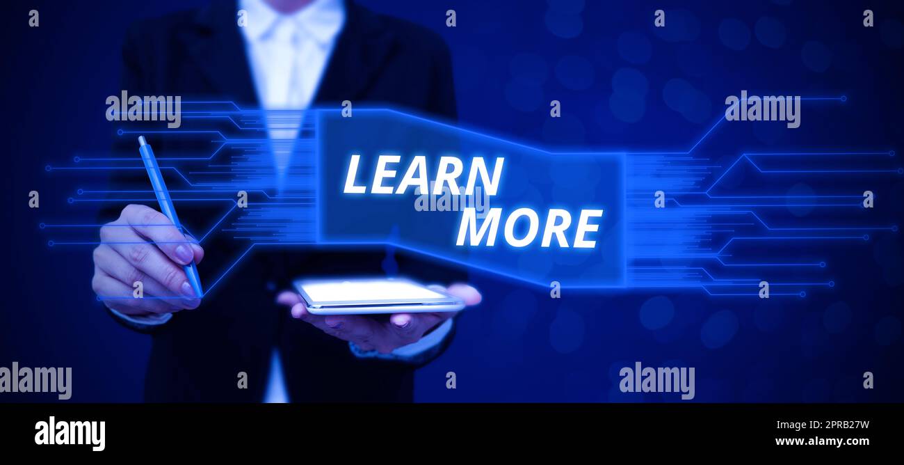 Hand writing sign Learn More. Business approach Deepen knowledge of the ...