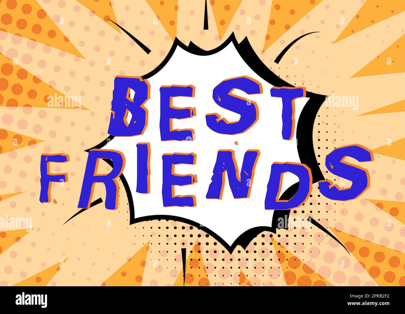 Text caption presenting Best Friends. Business approach A person you ...