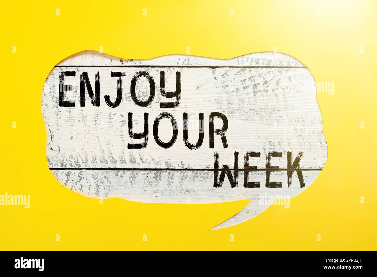 Conceptual caption Enjoy Your Week. Business showcase Best wishes for ...