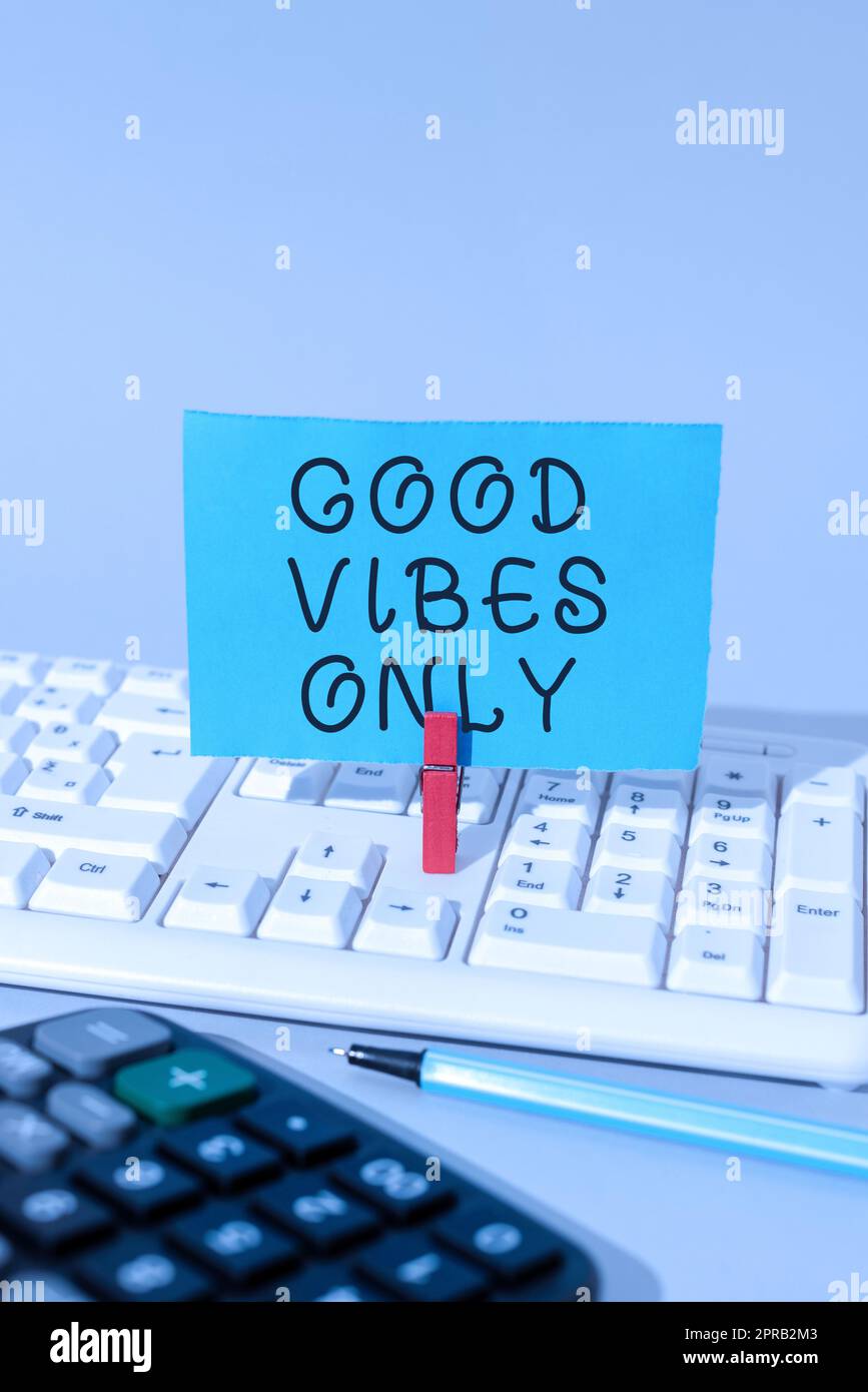 Conceptual display Good Vibes Only. Concept meaning Just positive ...