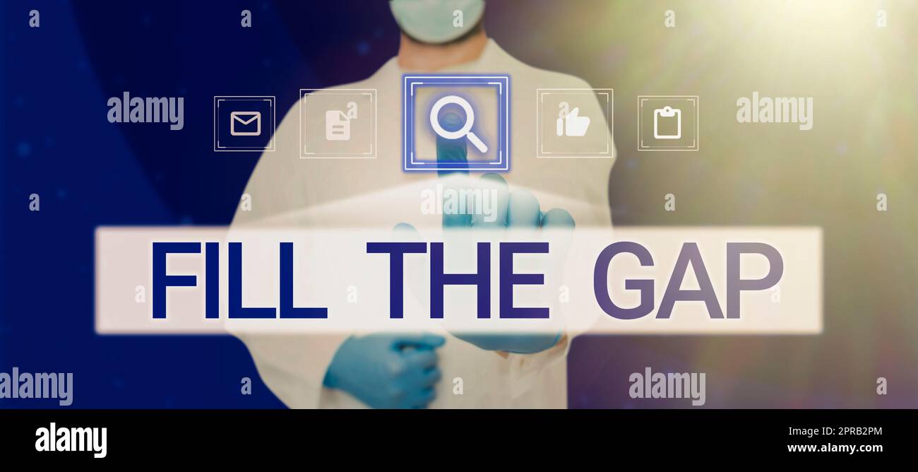 Text sign showing Fill The Gap. Word Written on Put he missing part in ...