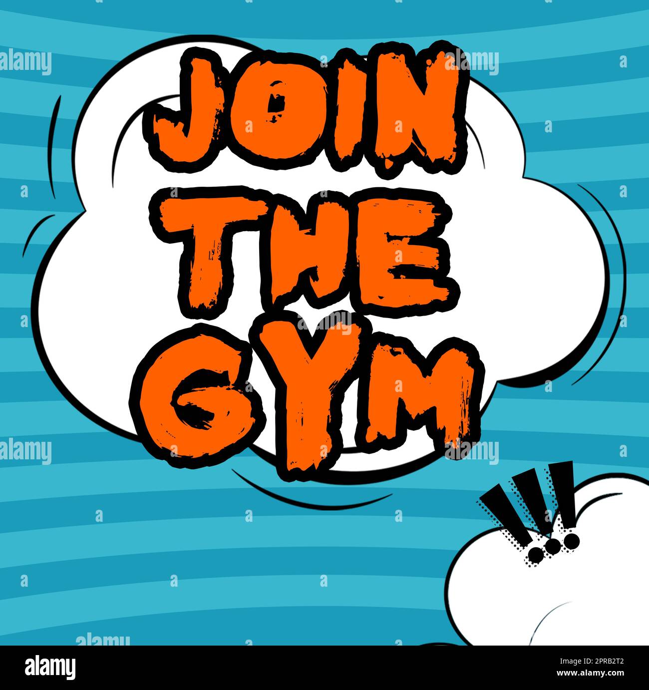 Sign displaying Join The Gym. Word for Motivation to start working out ...