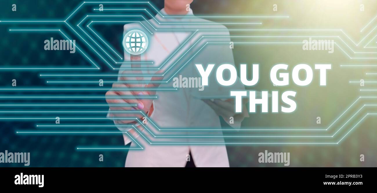 Text caption presenting You Got This. Business idea Inspiration to do ...