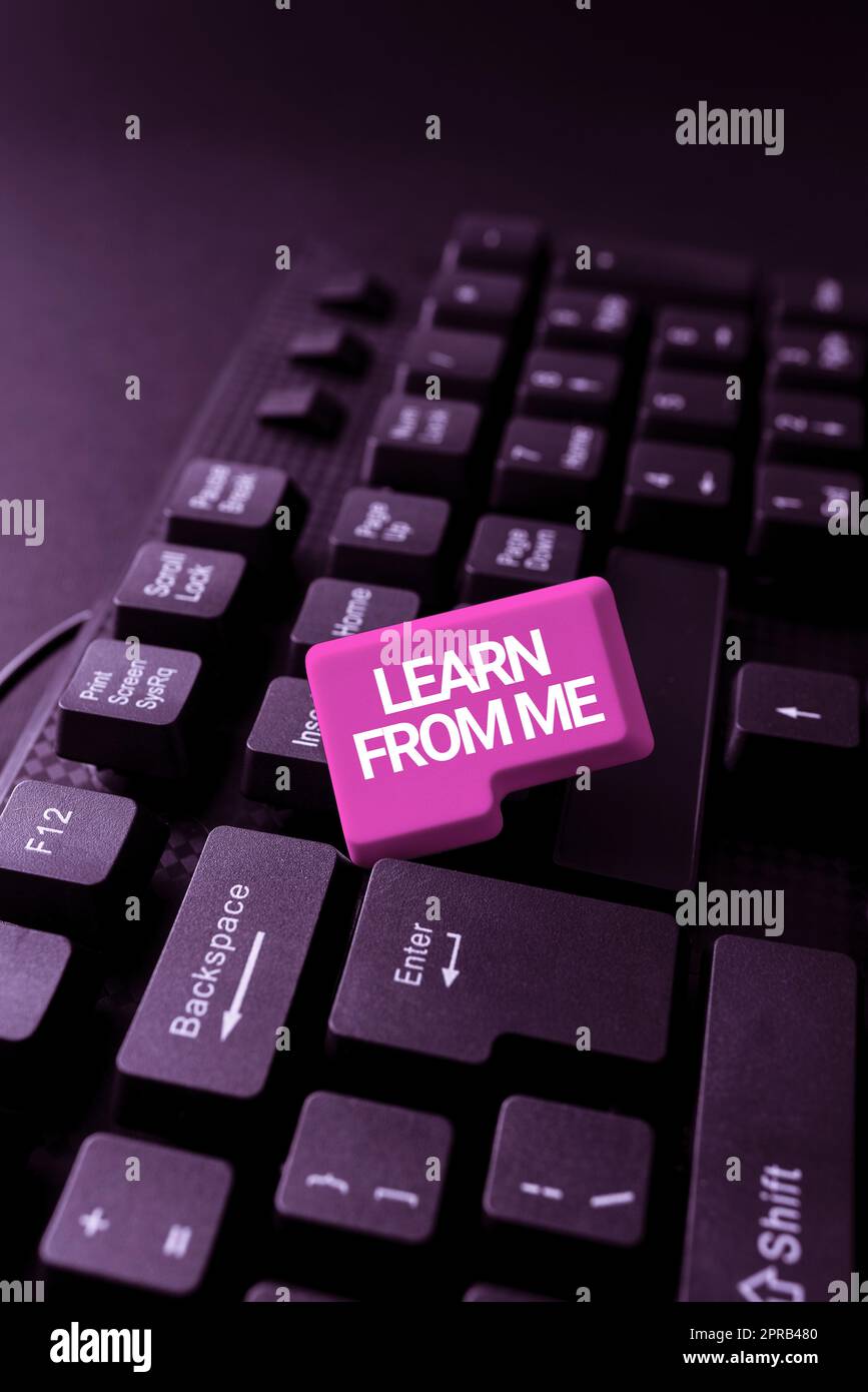 Inspiration showing sign Learn From Me. Word Written on Follow my lead ...