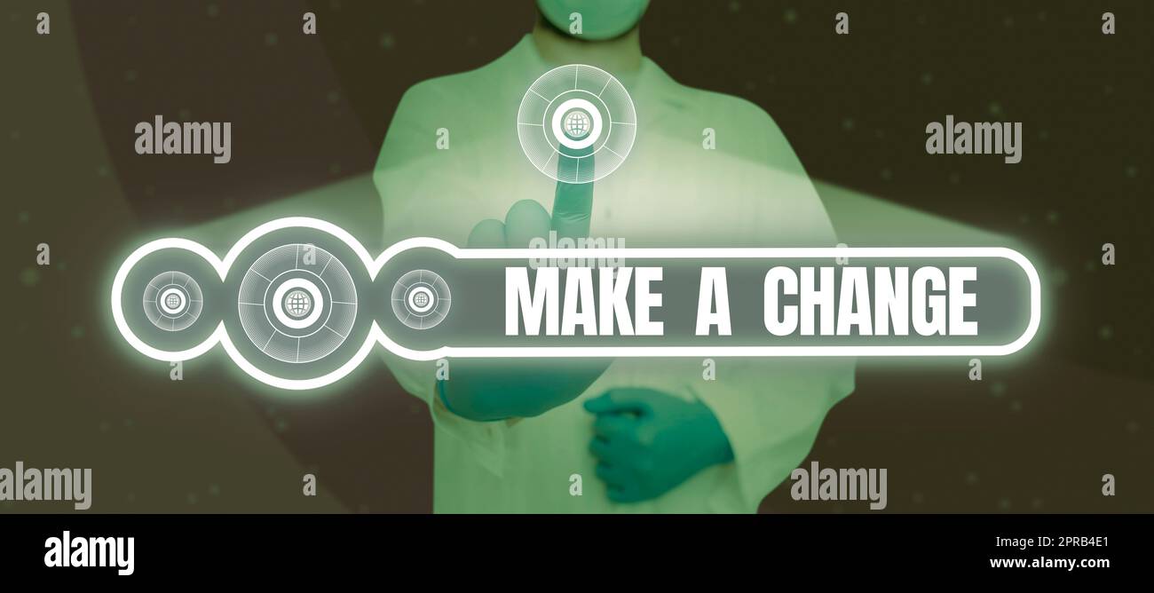 Text showing inspiration Make A Change. Word for Try new thing Evolve ...