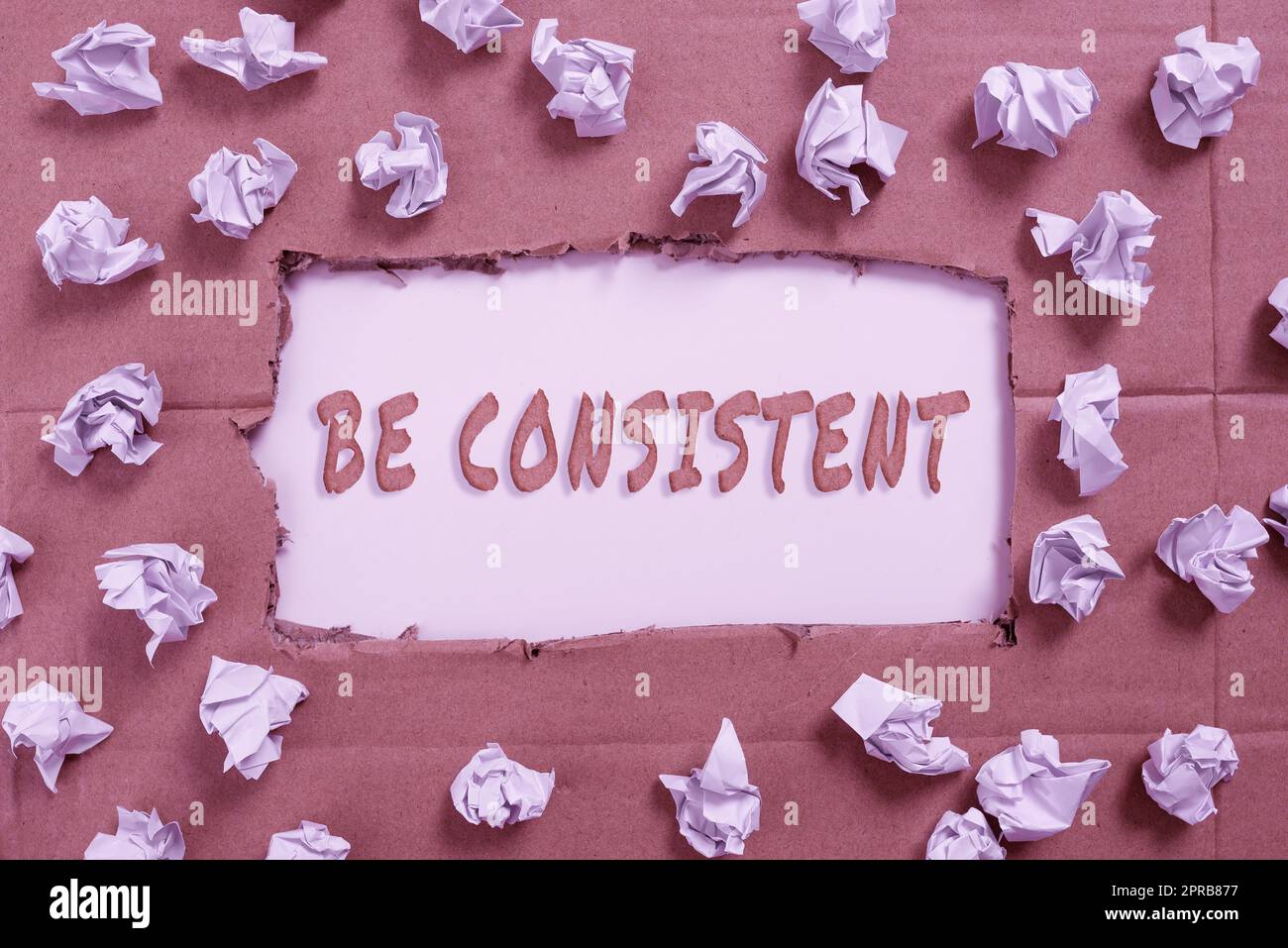 Inspiration showing sign Be Consistent. Internet Concept Uniform ...