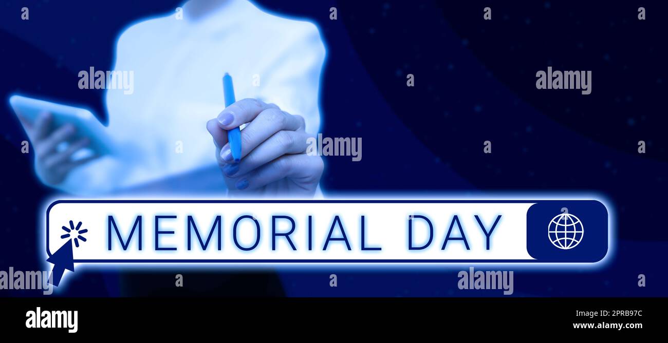 Inspiration showing sign Memorial Day. Business idea To honor and ...