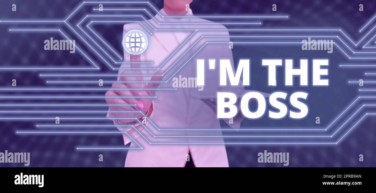 Conceptual caption I M The Boss. Business showcase Be the one that ...