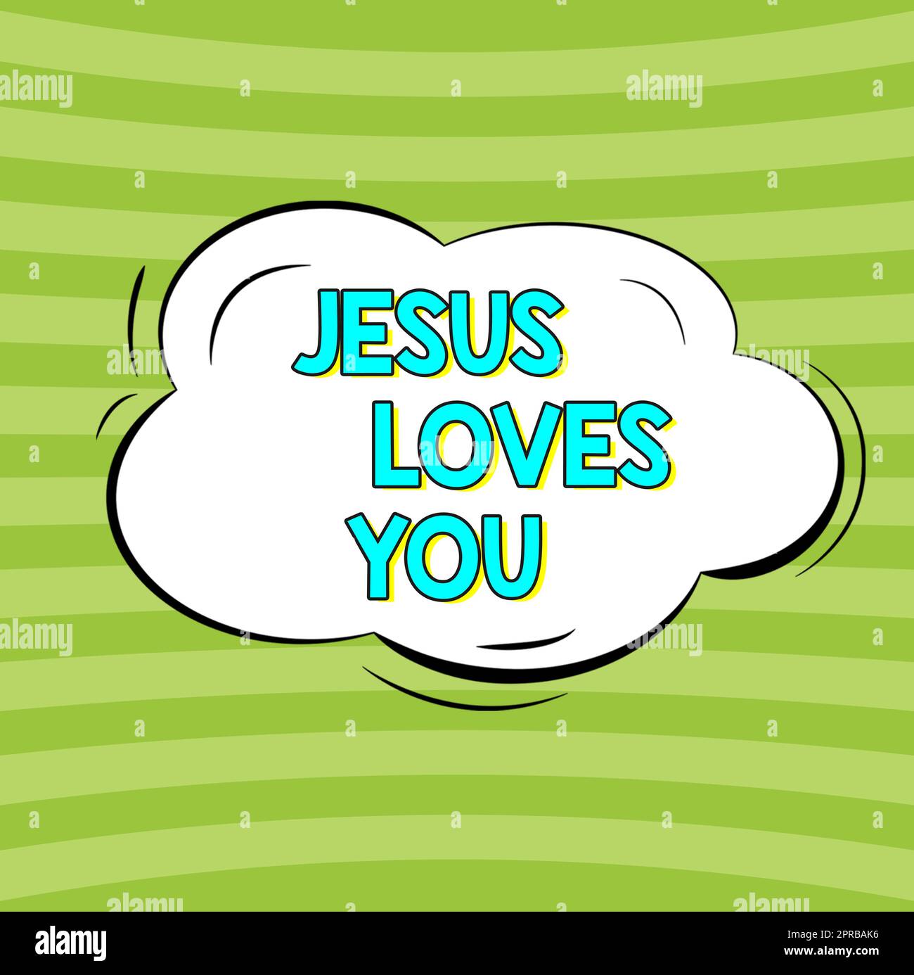 Text sign showing Jesus Loves You. Word for Believe in the Lord To have ...