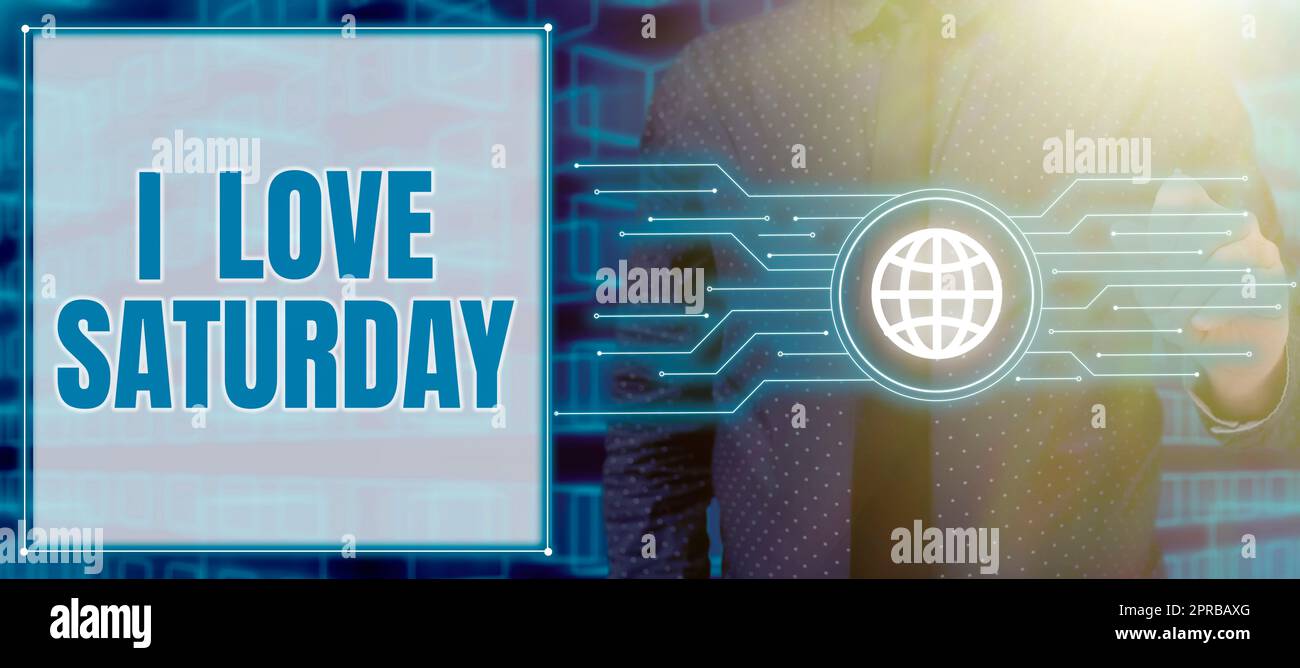 Text caption presenting I Love Saturday. Business idea To have ...