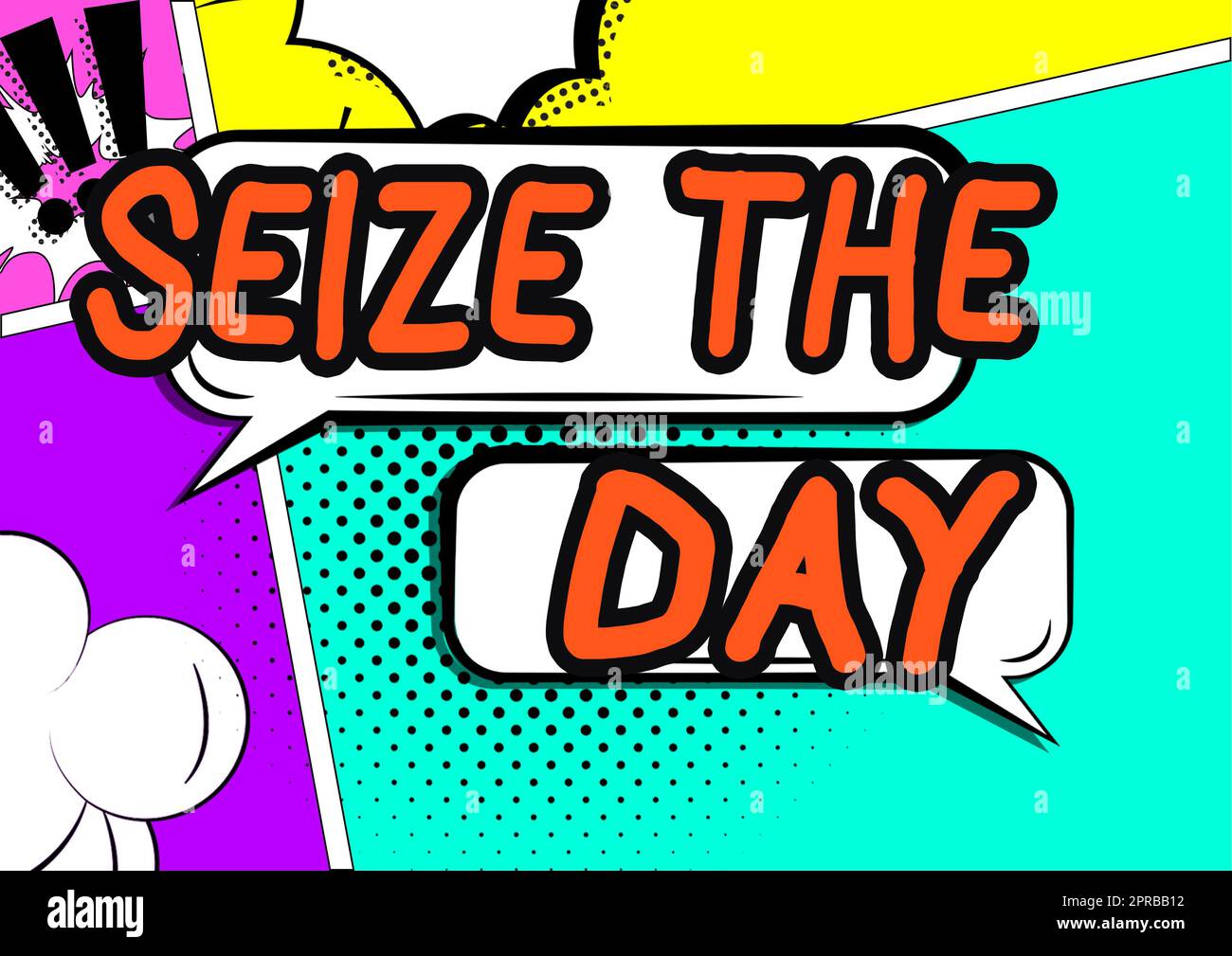 Writing displaying text Seize The Day. Conceptual photo Embrace ...