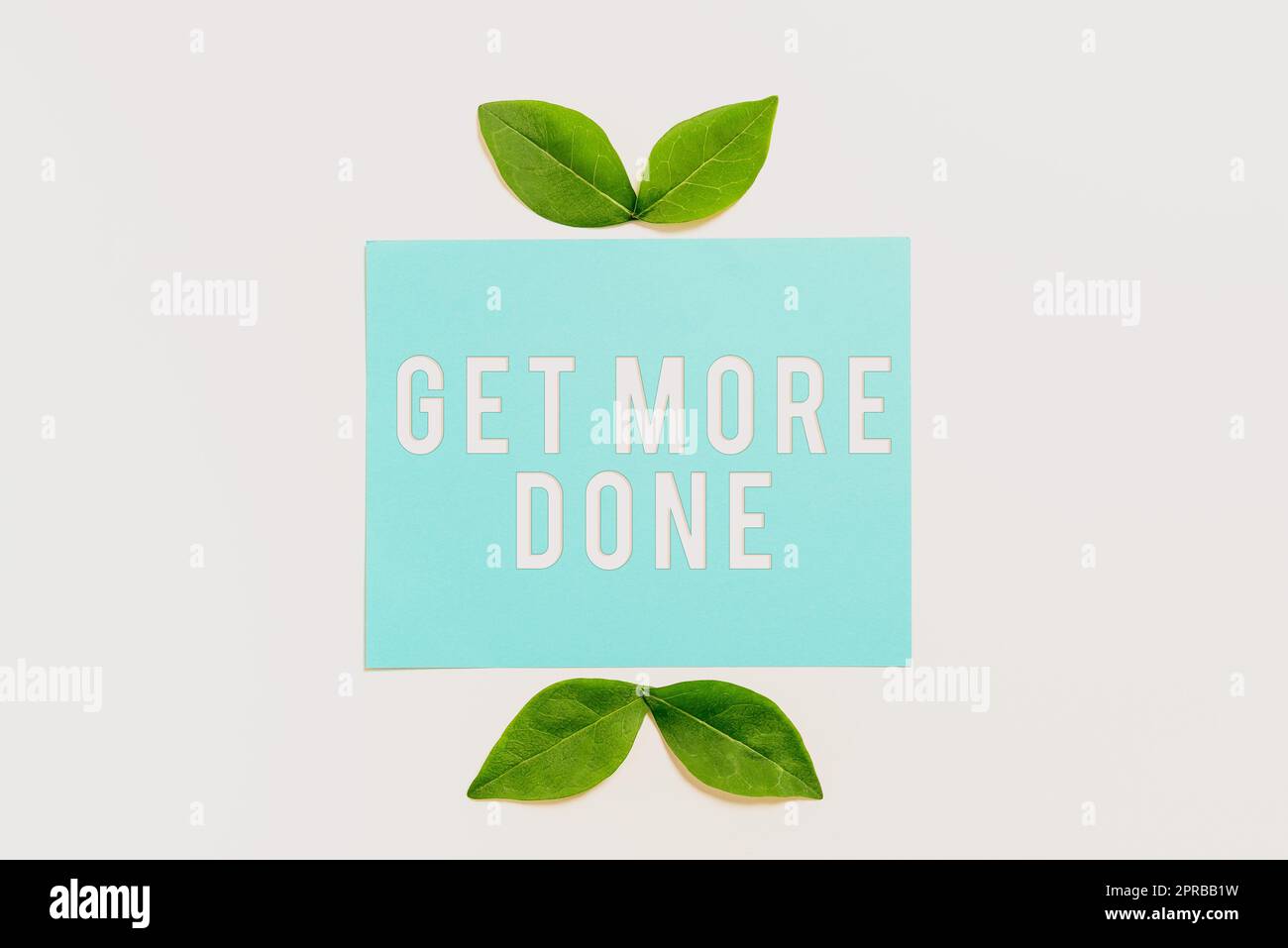 Hand writing sign Get More Done. Business approach Checklist Organized ...