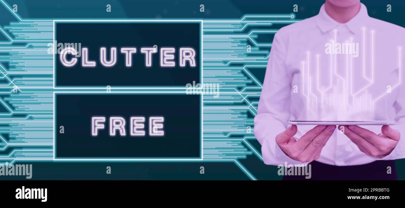 Text caption presenting Clutter Free. Word for Well organized and ...